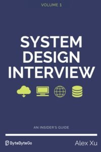 System Design Interviews: Insights from Alex Xu’s Guide