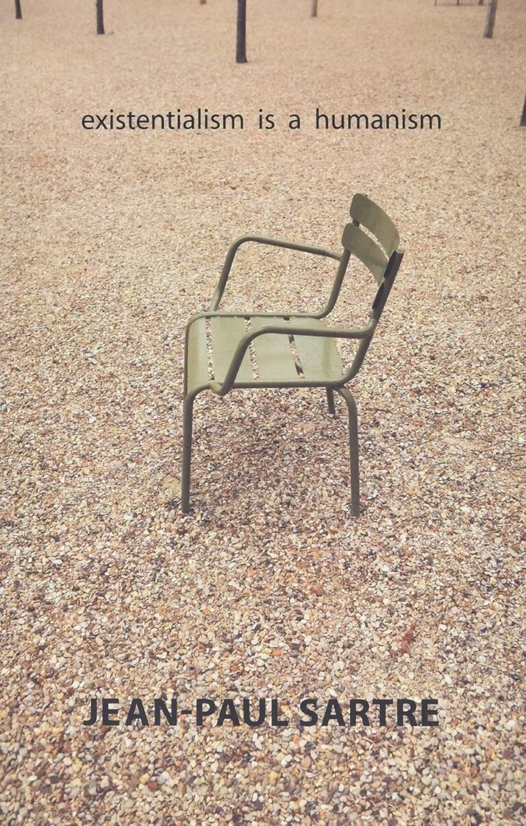 Exploring ‘Existentialism is a Humanism’: Dive into Sartre